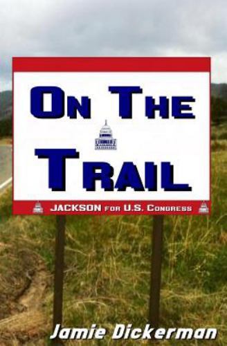 On the Trail by Jamie Dickerman (2014, Trade Paperback) for sale online | eBay