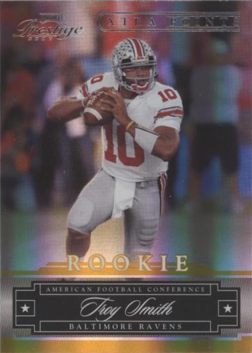 2007 Playoff Prestige - Rookie Troy Smith #153 Xtra Points Gold (RC ...
