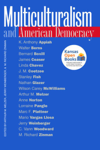 Multiculturalism and American Democracy - Paperback By Melzer, Arthur M ...