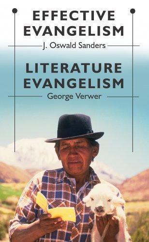 Effective Evangelism/Literature Evangelism by Sanders, J. Oswald ...