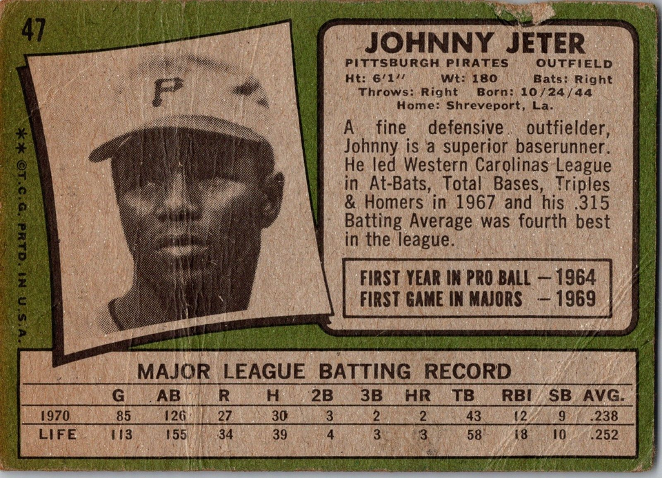 1971 Topps Johnny Jeter #47 Pittsburgh Pirates Baseball Card PR | eBay