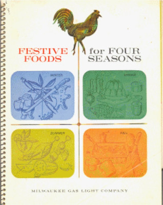 1964 Festive Foods for Four Season Booklet Published by the Wisconsin ...