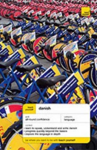 Teach Yourself Ser.: Complete Danish: Teach Yourself by Bente Elsworth ...