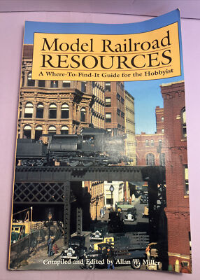 Model Railroad Book 2000 Resources by Allan W. Miller Model Train Guide ...