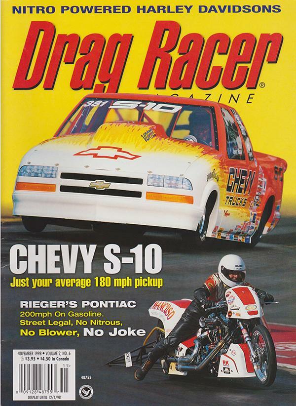 Drag Racer Magazine November 1998 Nitro Harley Chevy S-10 - New In ...