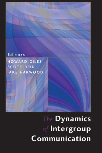 Howard Giles The Dynamics of Intergroup Communication (Paperback) (UK ...