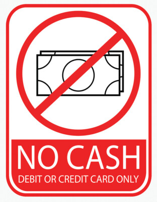 Sign Adhesive Sticker Notice Vinyl Credit Card Only Payments No Cash ...