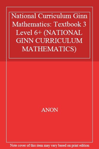 National Curriculum Ginn Mathematics: Textbook 3 Level 6+ (NATIO | eBay