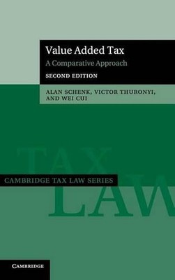 Value Added Tax: A Comparative Approach by Alan Schenk (English ...