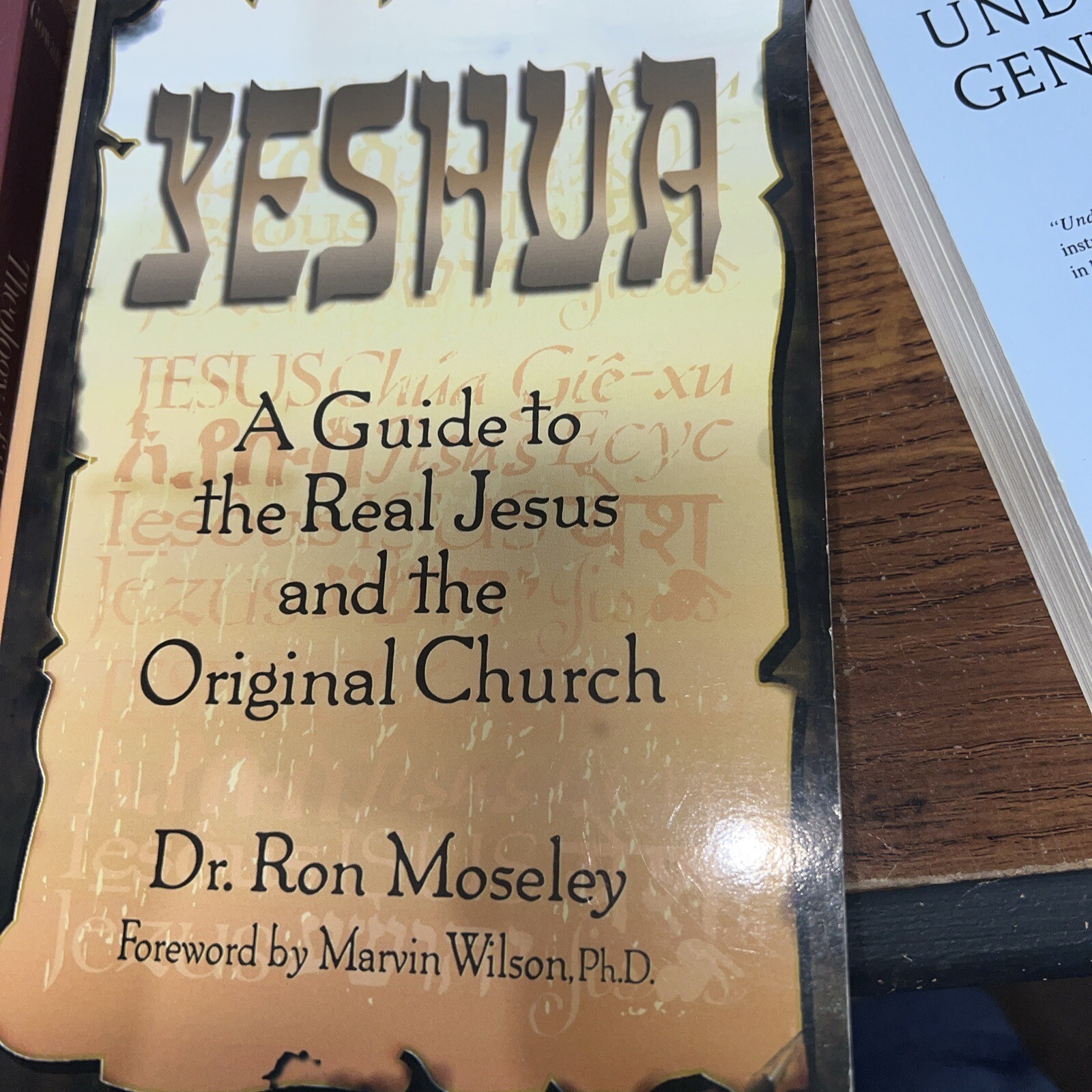 Yeshua : A Guide to the Real Jesus and the Original Church by Ron W ...