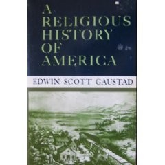 RELIGIOUS HISTORY OF AMERICA By Edwin Scott Gaustad **Mint Condition ...