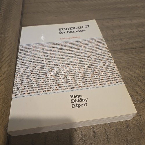 FORTRAN 77 FOR HUMANS Rex L. Page Rich Didday 2nd Edition 1983 Vtg ...