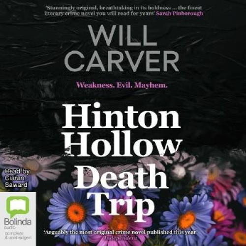 Hinton Hollow Death Trip [Audio] by Will Carver [Audio disc ...