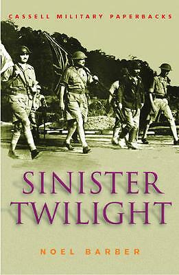 Sinister Twilight: The Fall of Singapore by Noel Barber (Paperback ...