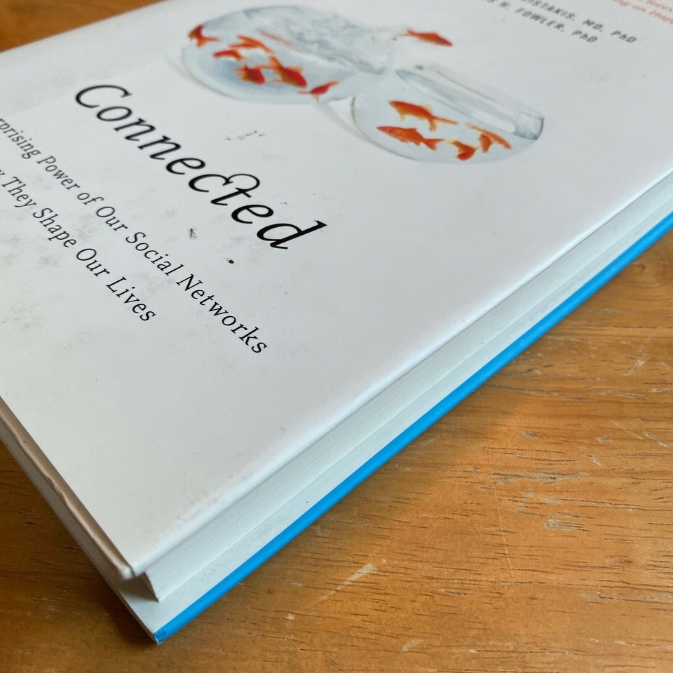 Connected: The Surprising Power of Our Social Networks and How They ...