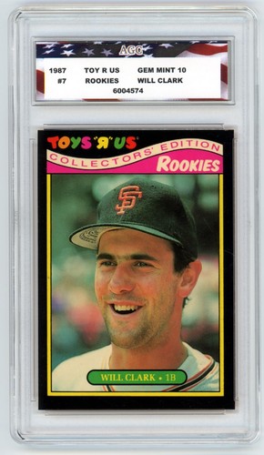 1987 Toys R Us #7 Will Clark Rookies AGC 10 Gem Mint San Francisco ...