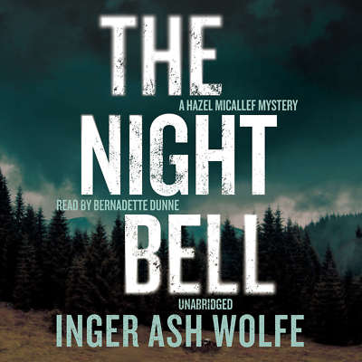 The Night Bell by Inger Ash Wolfe 2016 Unabridged CD 9781504684125 ...
