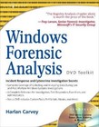 Windows Forensic Analysis Including DVD Toolkit By Harlan Carvey ...