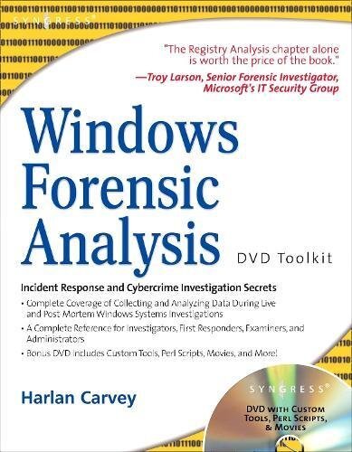 Windows Forensic Analysis Including DVD Toolkit By Harlan Carvey ...