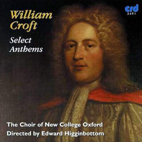 CHOIR OF NEW COLLEGE, OXFORD / EDWARD HIGGINBOTTOM WILLIAM CROFT ...