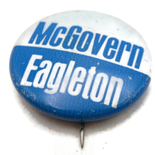 McGovern Eagleton Political Election Pin Button Vintage | eBay