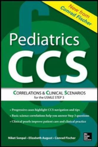 Pediatrics Correlations and Clinical Scenarios by Conrad Fischer, Niket ...