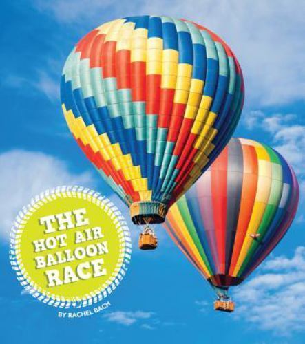 Hot Air Balloon Race by Rachel Bach (2016, Library Binding) for sale ...