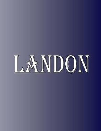 Landon: 100 Pages 8.5 X 11 Personalized Name on Notebook College Ruled ...