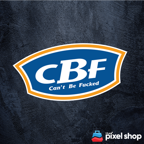 CBF - Cant be F*cked Sticker | BCF Camping Funny Joke Boat 4x4 tradie ...