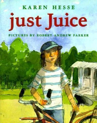 Just Juice by Karen Hesse (1998, Hardcover) for sale online | eBay