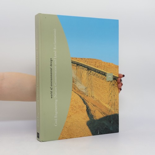 World of Environmental Design. Civil engineering (Nature conservation ...