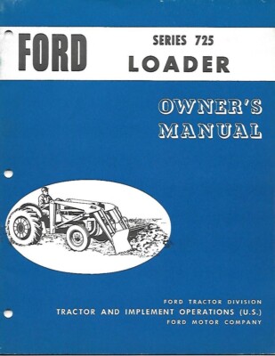 Ford Series 725 Loader Owners Manual | eBay