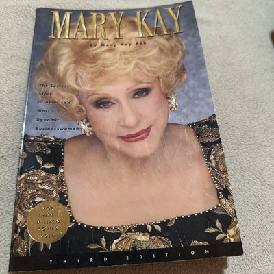 Mary Kay Book By Mary Kay Ash Soft Cover Vintage New | eBay