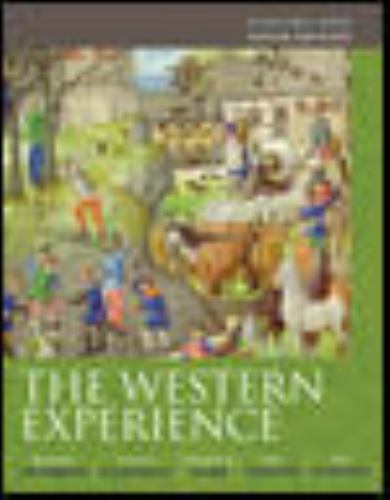 The Western Experience by Barbara. Hanawalt, Isser Woloch, Mortimer ...