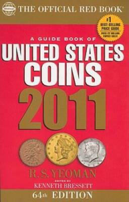 A Guide Book of United States Coins 2011: The Official Red Book (Gui ...