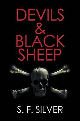 Devils & Black Sheep by S F Silver (Paperback, 2016) for sale online | eBay