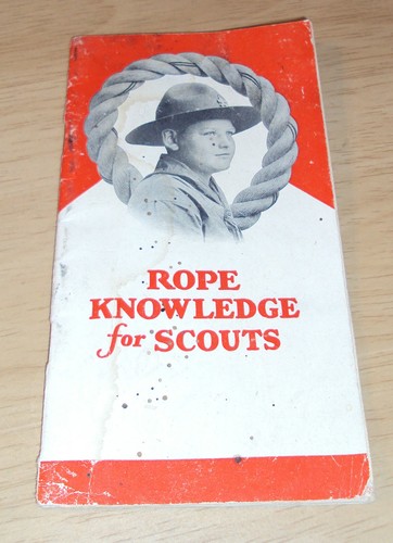 VTG 1933 BSA Knot Booklet~"ROPE KNOWLEDGE for SCOUTS"~Columbian Rope Co ...
