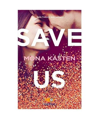 Save us. Ediz. italiana (Pickwick), Kasten, Mona | eBay