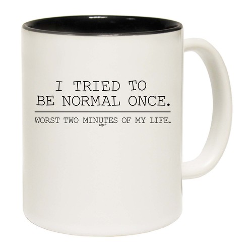 Tried To Be Normal Once GIFT BOXED Funny Mugs Novelty Coffee Mug Cup | eBay