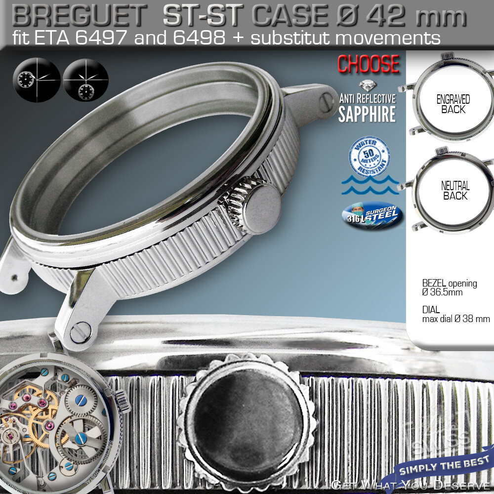 WATCH CASE BREGUET, 42 MM, ST.STEEL, SAPPHIRE C, MOVEM. ETA 6497, 6498 ...