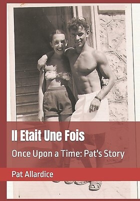 Il Etait Une Fois: Once Upon a Time: Pat's Story by Allardice, Rory ...