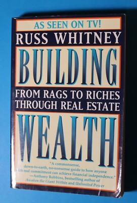 Building Wealth: From Rags to Riches Through Real Estate by Russ ...