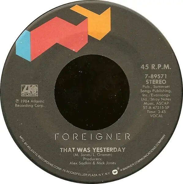 Foreigner That Was Yesterday Vinyl Single 7inch Atlantic | eBay