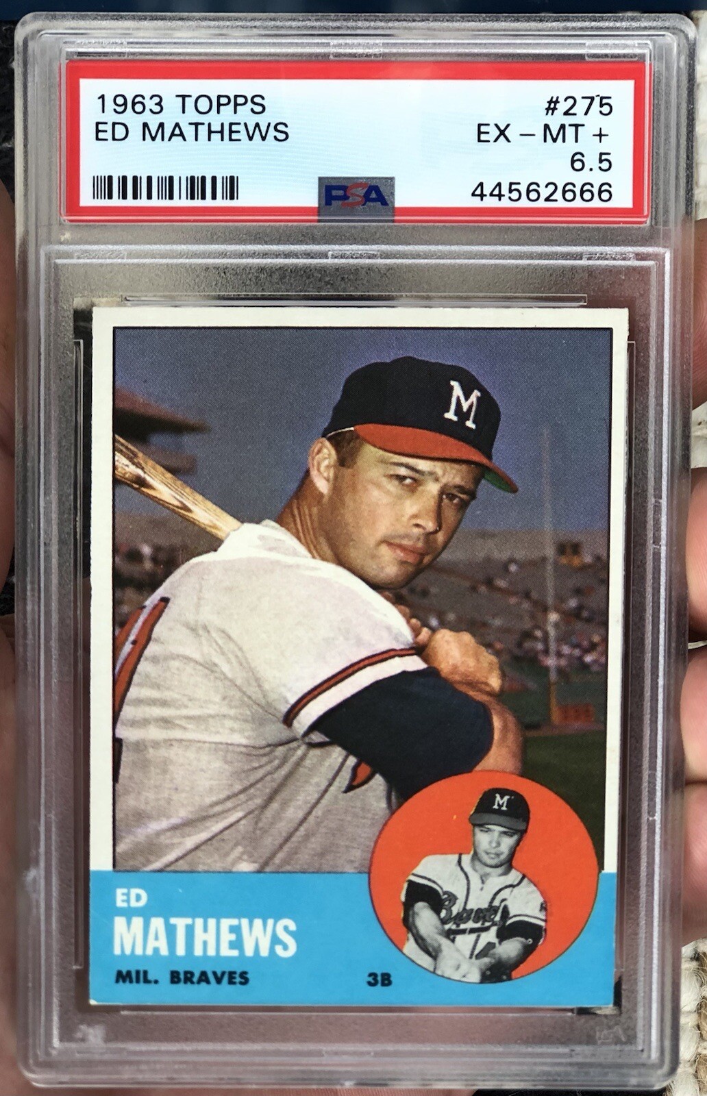 1963 Topps #275 Ed Eddie Mathews Milwaukee Braves HOF PSA 6.5 EX-MT+ ...