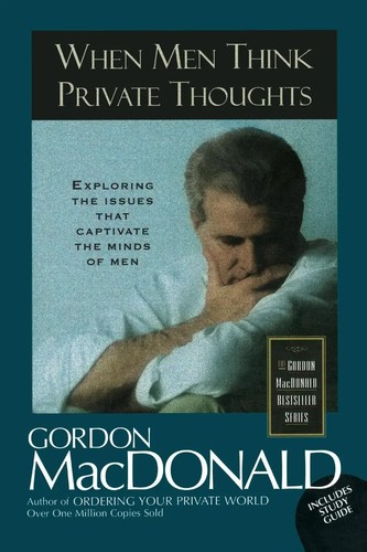 Gordon Macdonald | When Men Think Private Thoughts | Taschenbuch ...