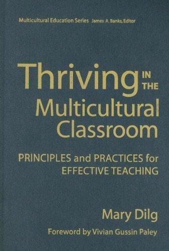 Multicultural Education Ser.: Thriving in the Multicultural Classroom ...