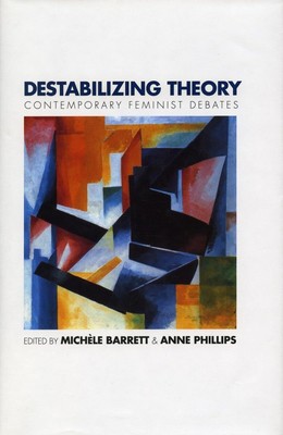 Destabilizing Theory: Contemporary Feminist Debates 9780804720311 | eBay UK
