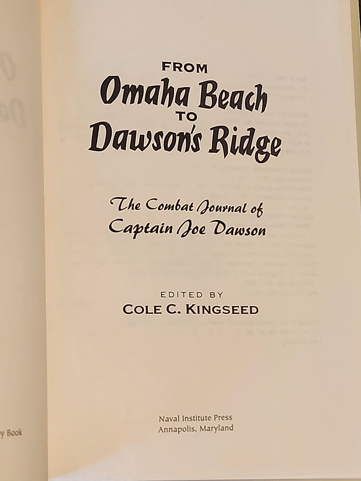 From Omaha Beach to Dawson's Ridge : The Combat Journal of Captain Joe ...