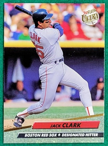 Jack Clark - 1992 Fleer Ultra #14 - Boston Red Sox Baseball Card | eBay