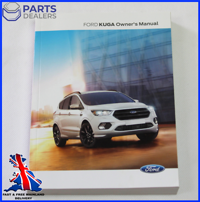 GENUINE FORD KUGA HANDBOOK OWNERS MANUAL 2017-2020 BOOK NAVIGATION ...